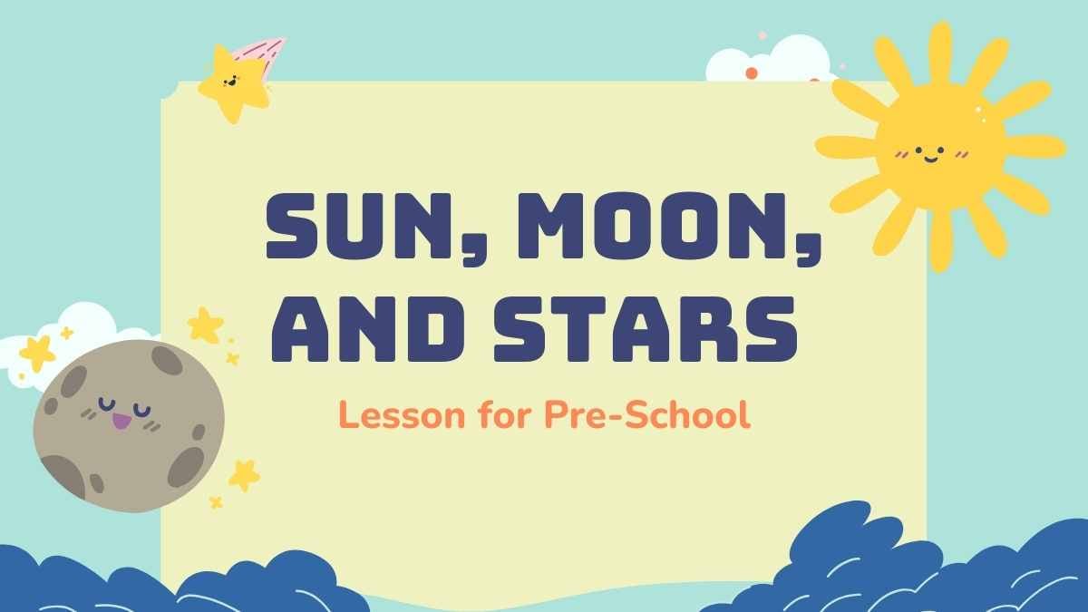 Lección sobre el sol, la luna y las estrellas para preescolar - Slides ...